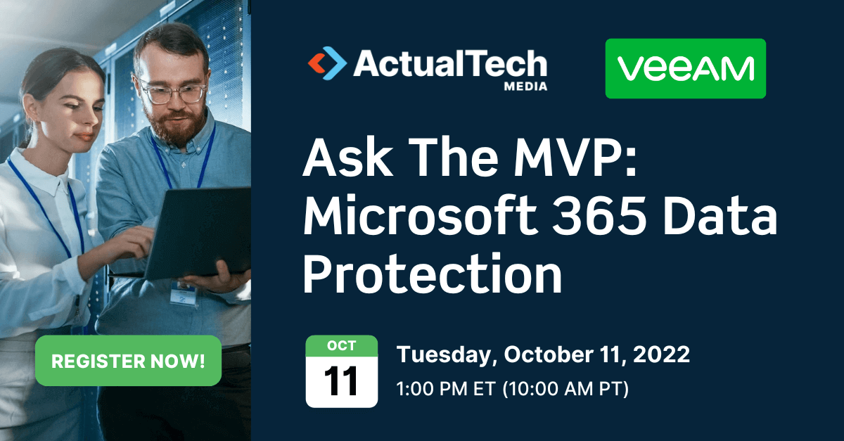 IT Webinar: Ask The MVP: Microsoft 365 Data Protection IT Webinar: Ask The MVP: Microsoft 365 Data Protection
