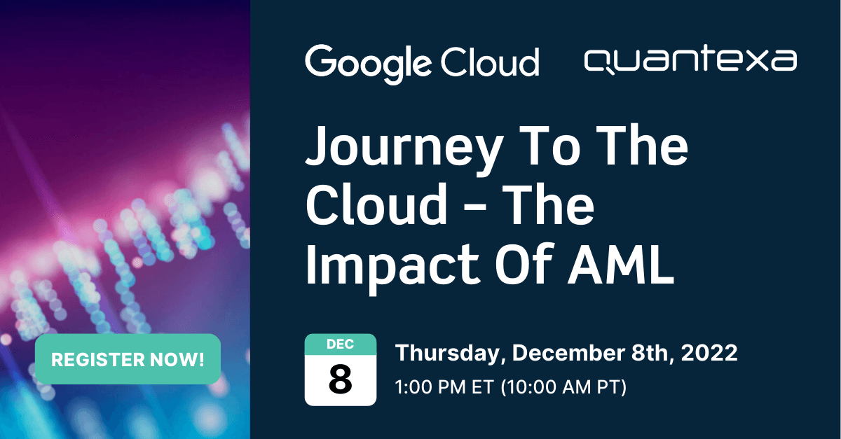 Webinar: Journey To The Cloud – The Impact Of AML