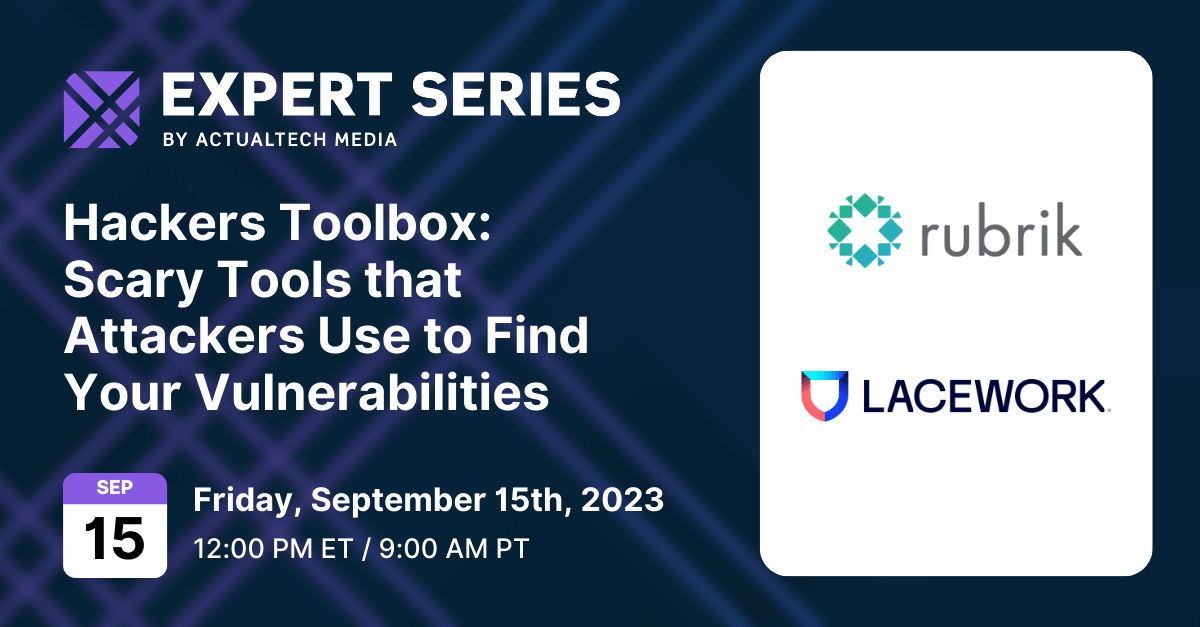 Webinar: Hackers Toolbox: Scary Tools that Attackers Use to Find Your...