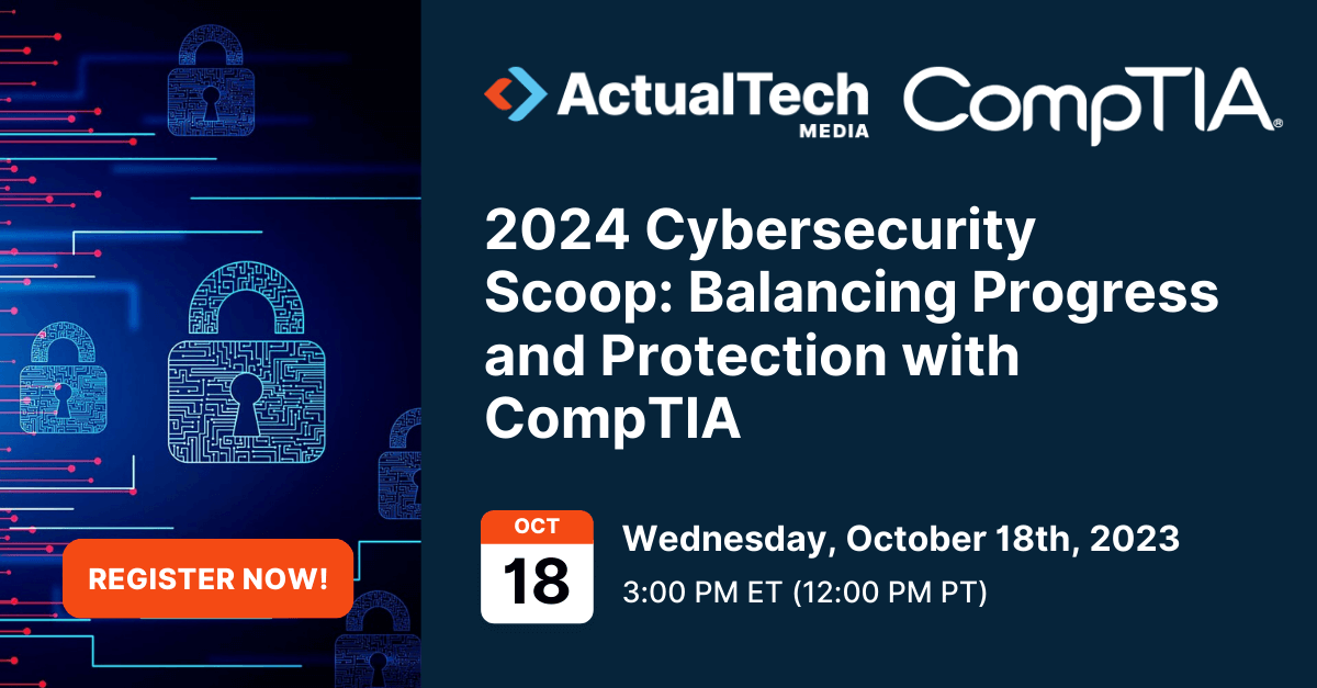 Webinar: 2024 Cybersecurity Scoop: Balancing Progress and Protection w...